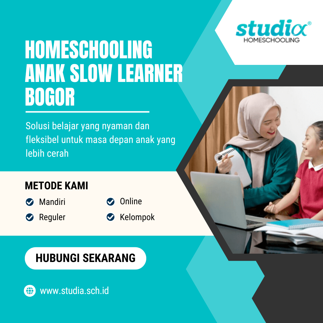 Homeschooling Anak Slow Learner Bogor | Metode Adaptif